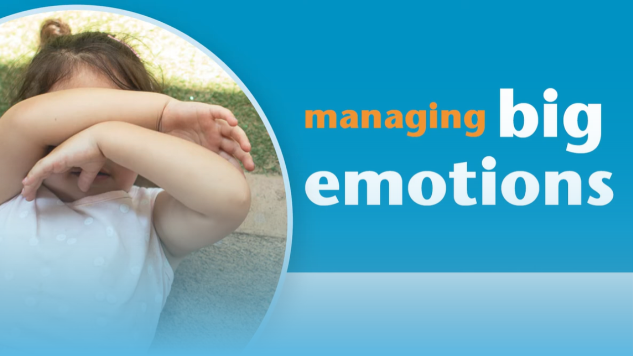Managing big emotions | Parenting Videos | Village of Learning | | SDN ...